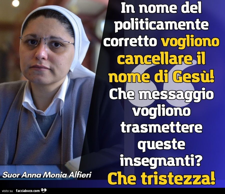 Totalmente d'accordo?Brava suor Monia hai proprio ragione noi abbiamo ...