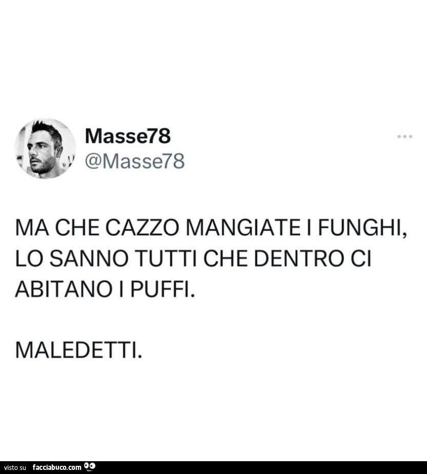Tutti i meme su Funghi - Facciabuco.com