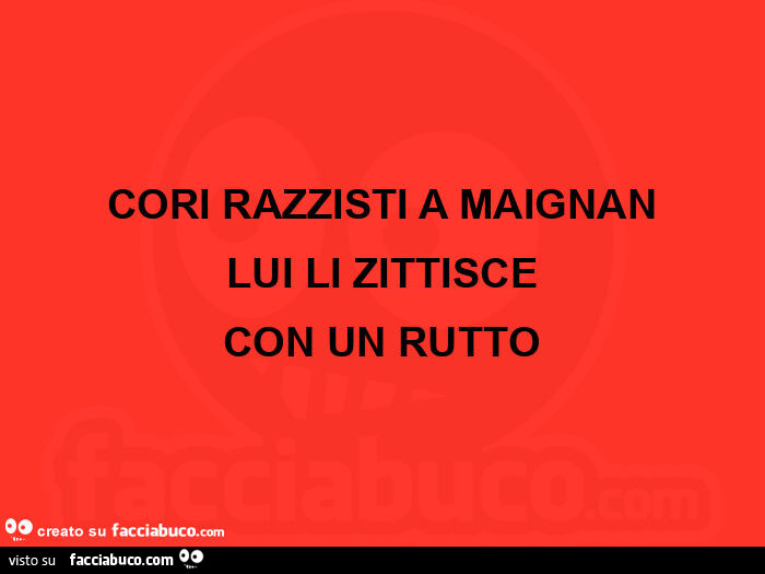 Cori razzisti a maignan lui li zittisce con un rutto - Facciabuco.com