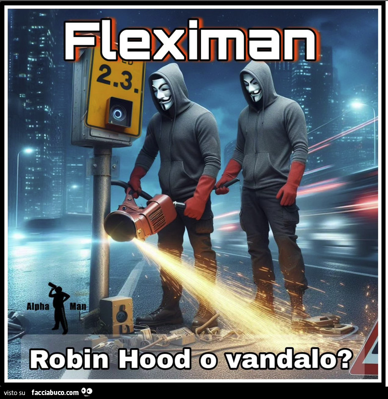Fleximan è il soprannome dato a un individuo o probabilmente a gruppo… - Facciabuco.com